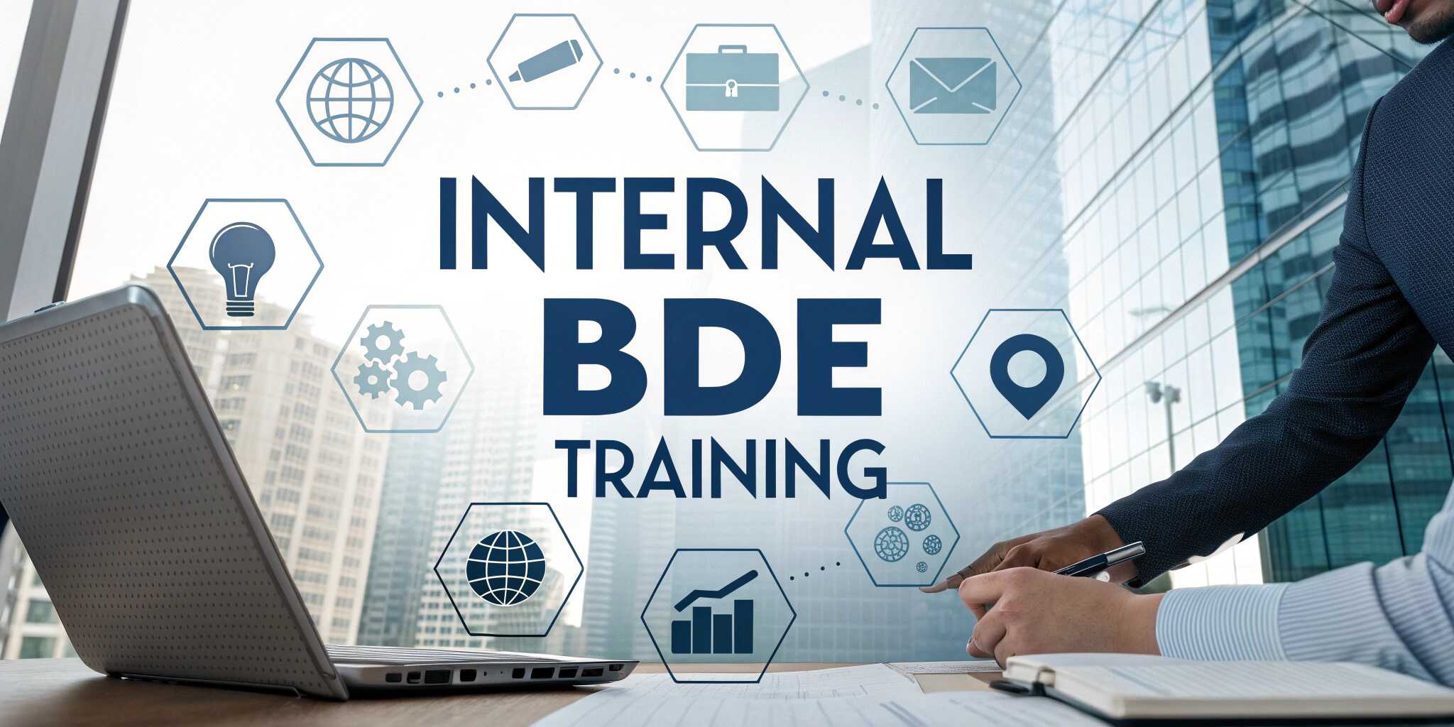 Comprehensive Internal BDE Training Guide for Business Growth